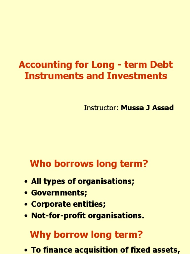 Accounting For Long - Term Debt Instruments and Investments: Instructor ...