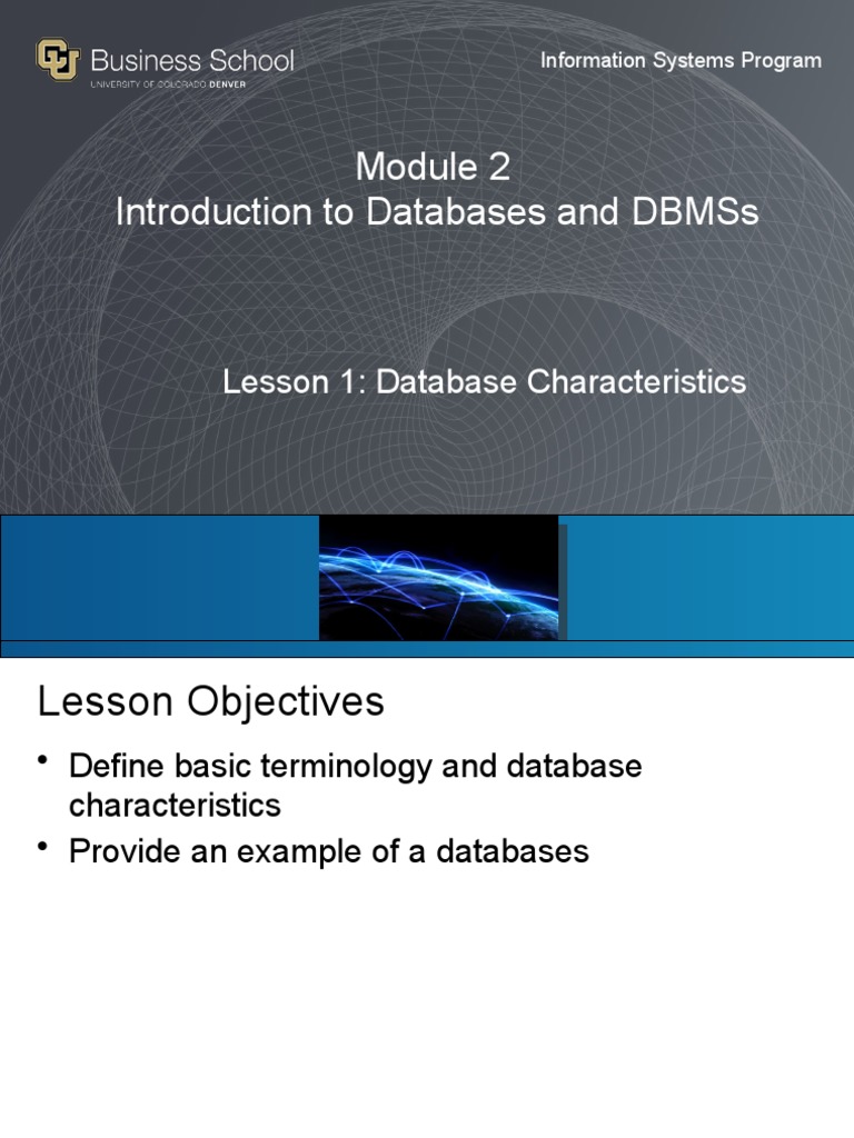 Introduction To Databases and DBMSS: Lesson 1: Database Characteristics ...