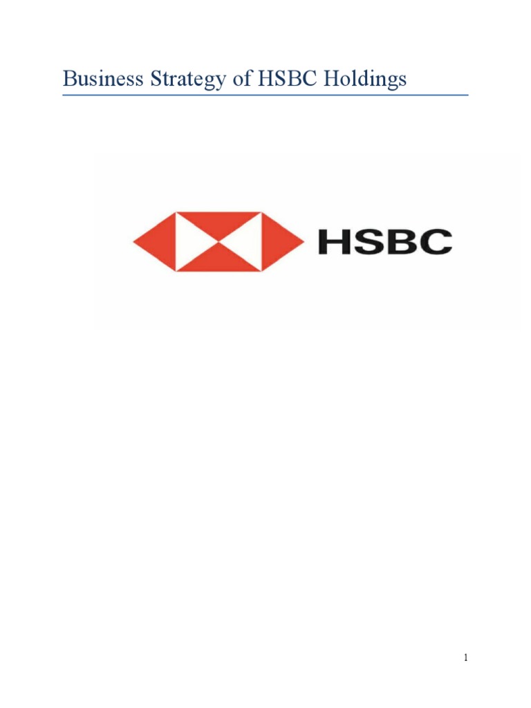 Business Strategy of HSBC Holdings by Wasiur | PDF | Supply Chain | Hsbc