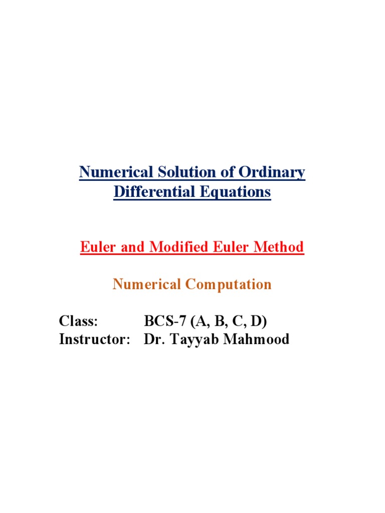 Numerical Solution of Ordinary Differential Equations: Euler and Modified Euler Method | PDF ...