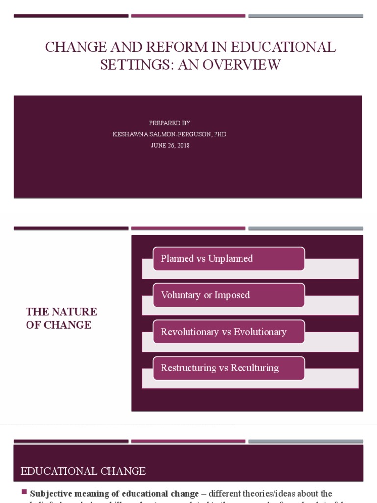 Presentation 1 Change and Reform in Educational Settings - An Overview ...