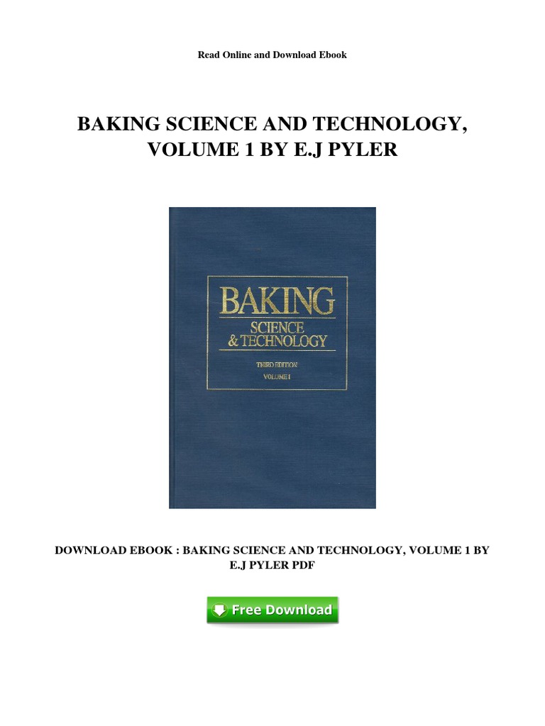 Baking Science and Technology, Volume 1 by E.J Pyler: Read Online and ...