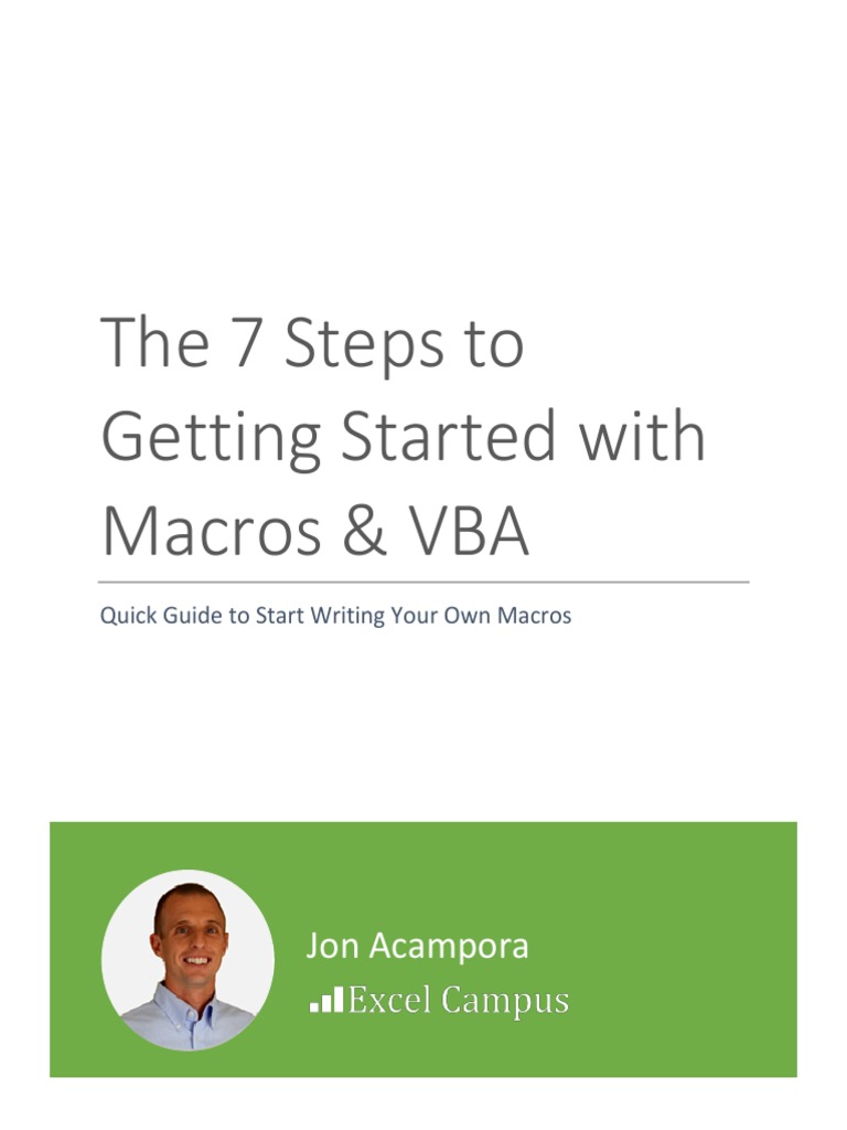 Excel Campus Quick Guide - 7 Steps To Getting Started With Macros & VBA PDF | PDF | Visual Basic ...