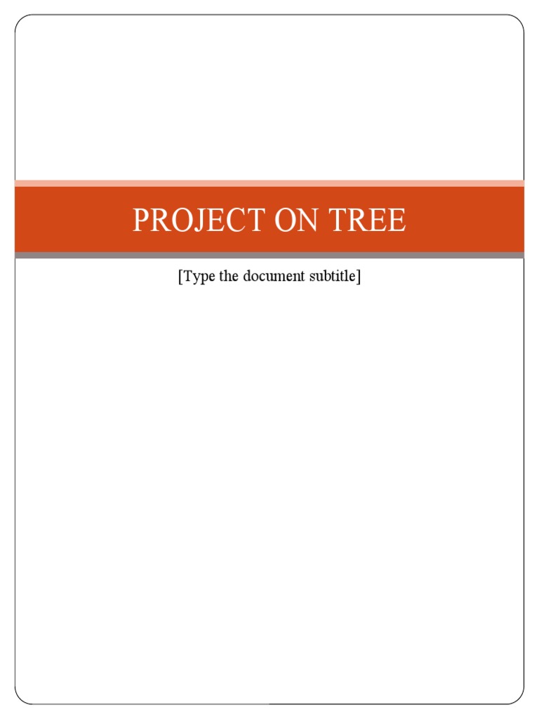 Project On Tree: (Type The Document Subtitle) | PDF | Page Layout | Computing