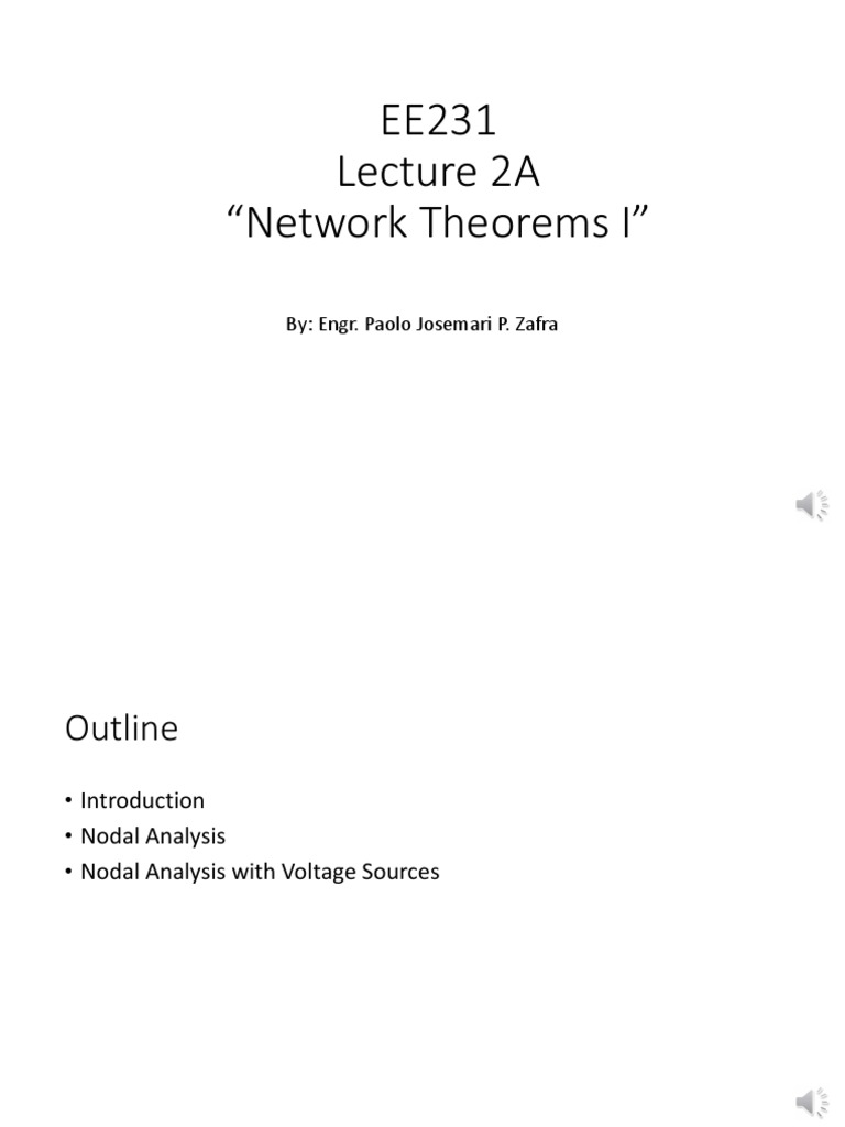 EE231 Lecture 2A "Network Theorems I": By: Engr. Paolo Josemari P. Zafra | PDF | Network ...