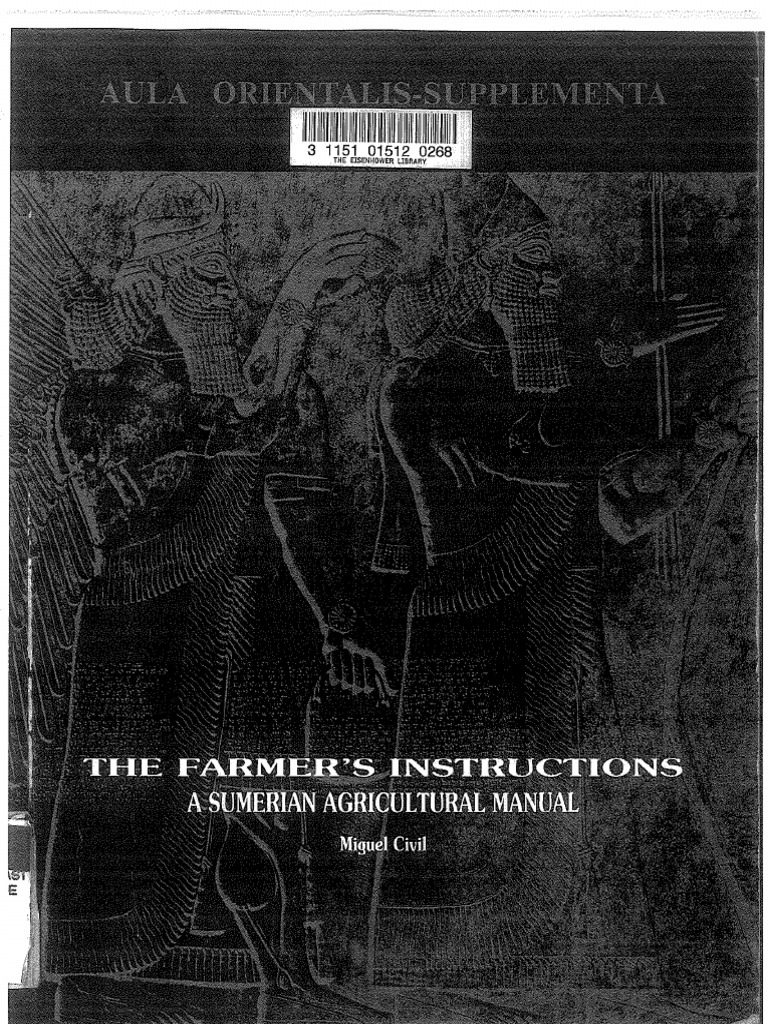 Miguel Civil The Farmers Instructions A Sumerian Agricultural Manual ...