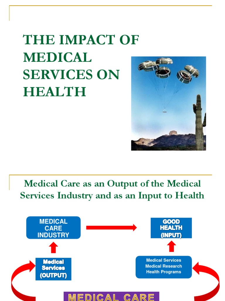 Impact of Medical Services On Health
