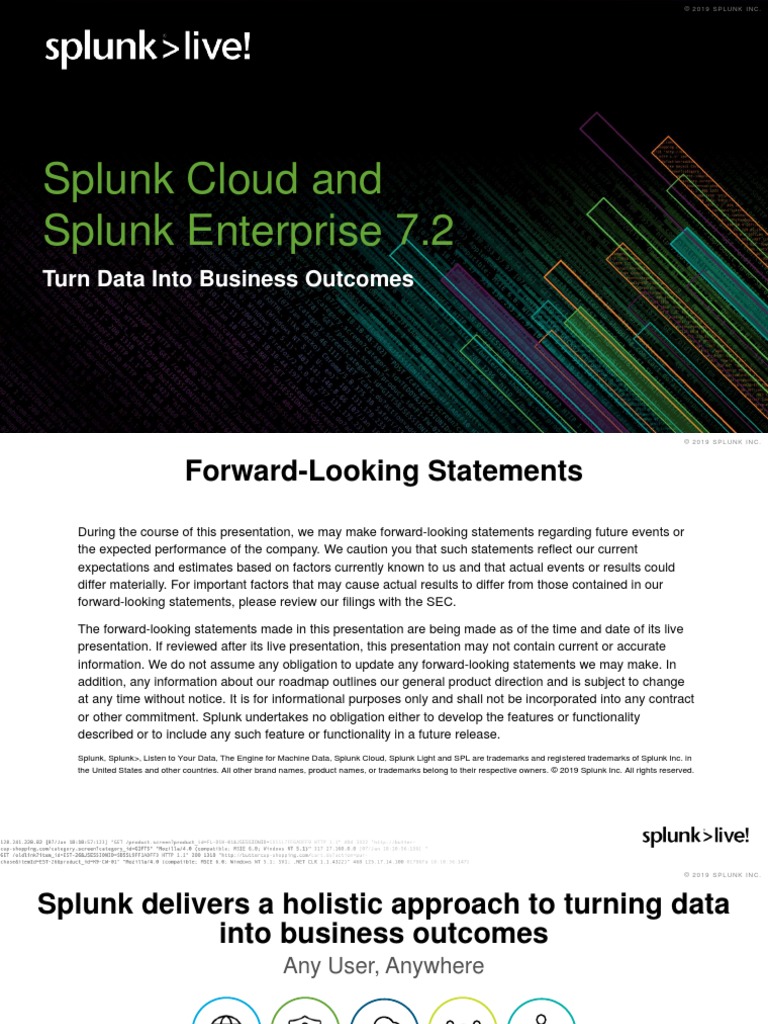 Splunk Cloud and Splunk Enterprise 7.2: Turn Data Into Business ...