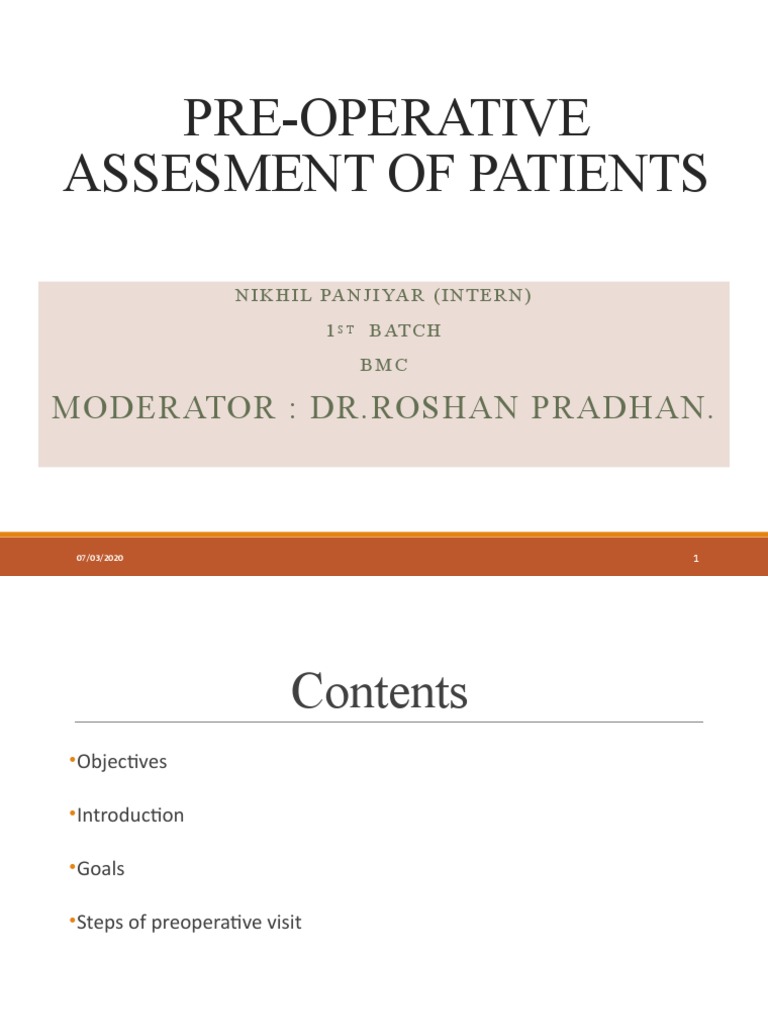 Pre-Operative Assesment of Patients: Moderator: DR - Roshan Pradhan ...