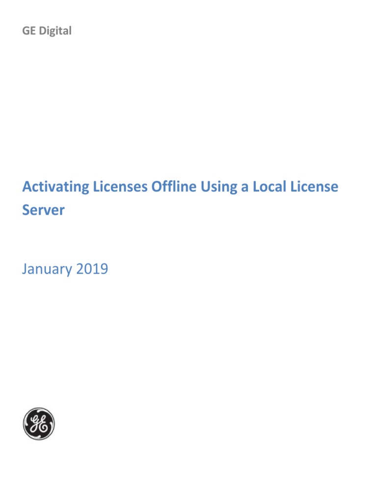 Activating Licenses Offline Using A Local License Server: January 2019 ...