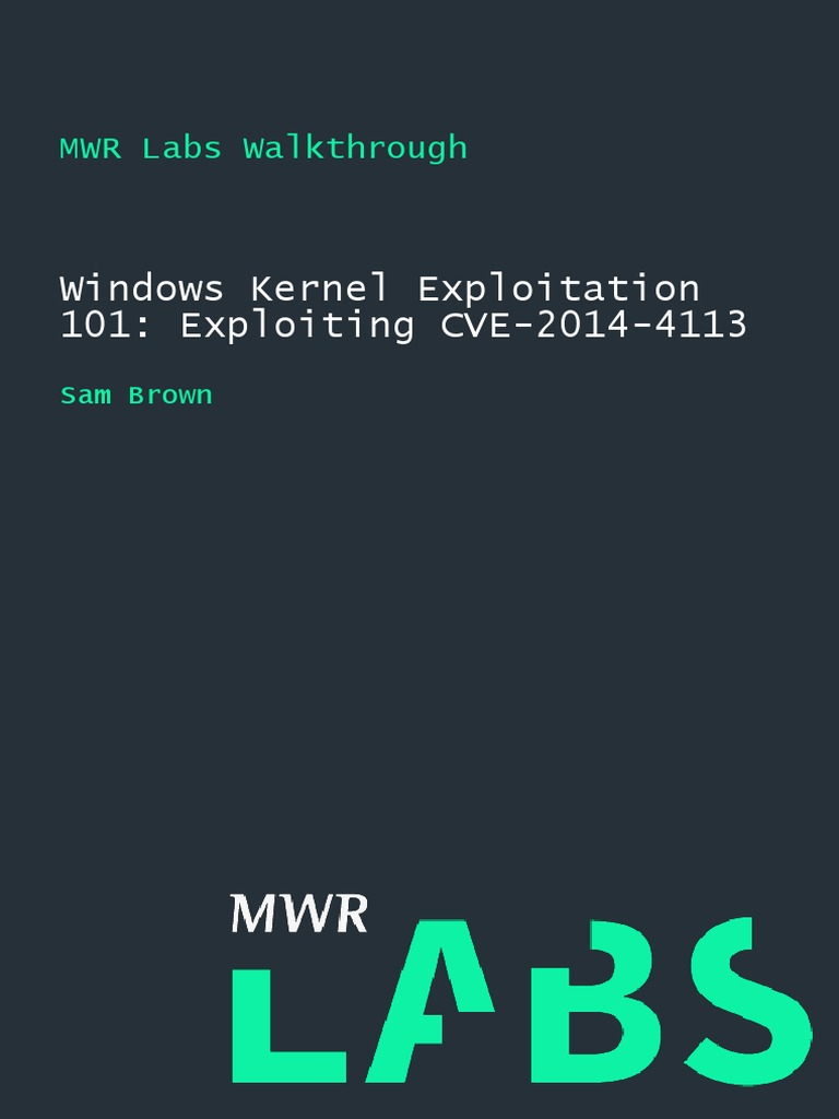 Windows Kernel Exploitation 101: Exploiting CVE-2014-4113: MWR Labs Walkthrough | PDF | Pointer ...