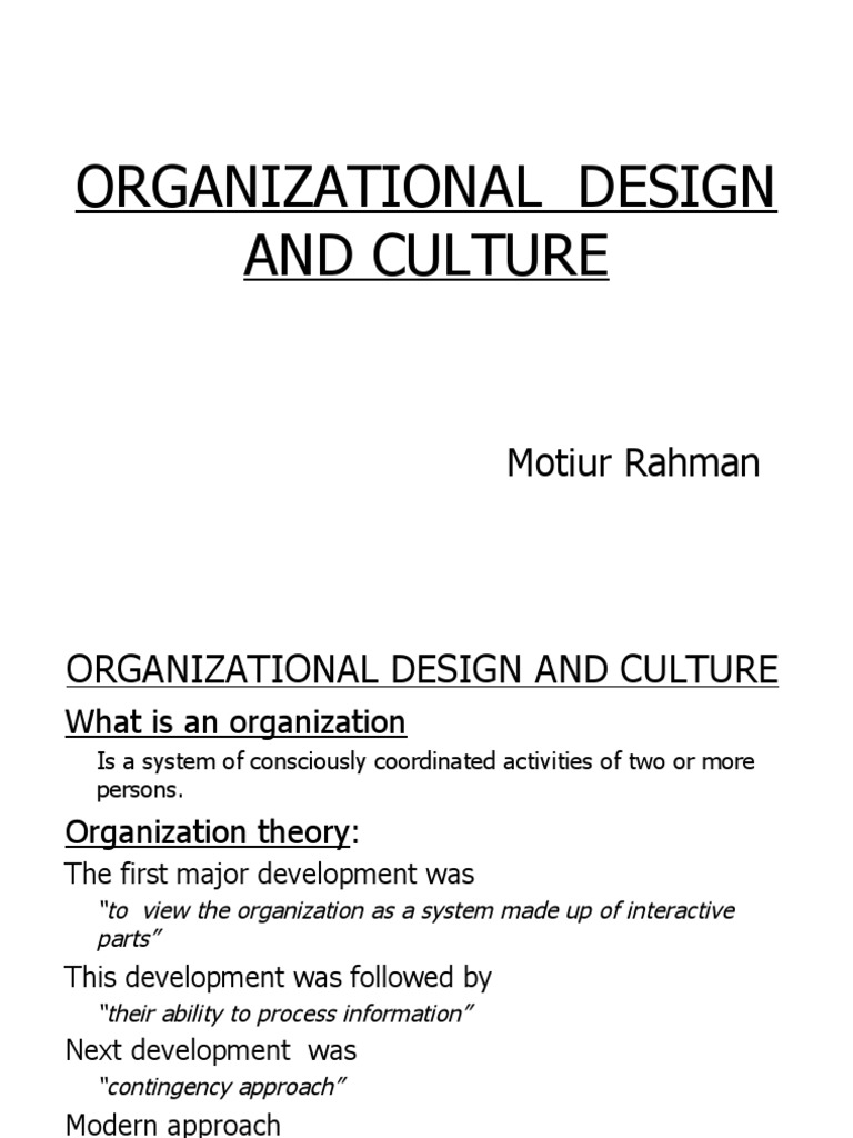 Organizational Design and Culture: Motiur Rahman | PDF | Organizational ...