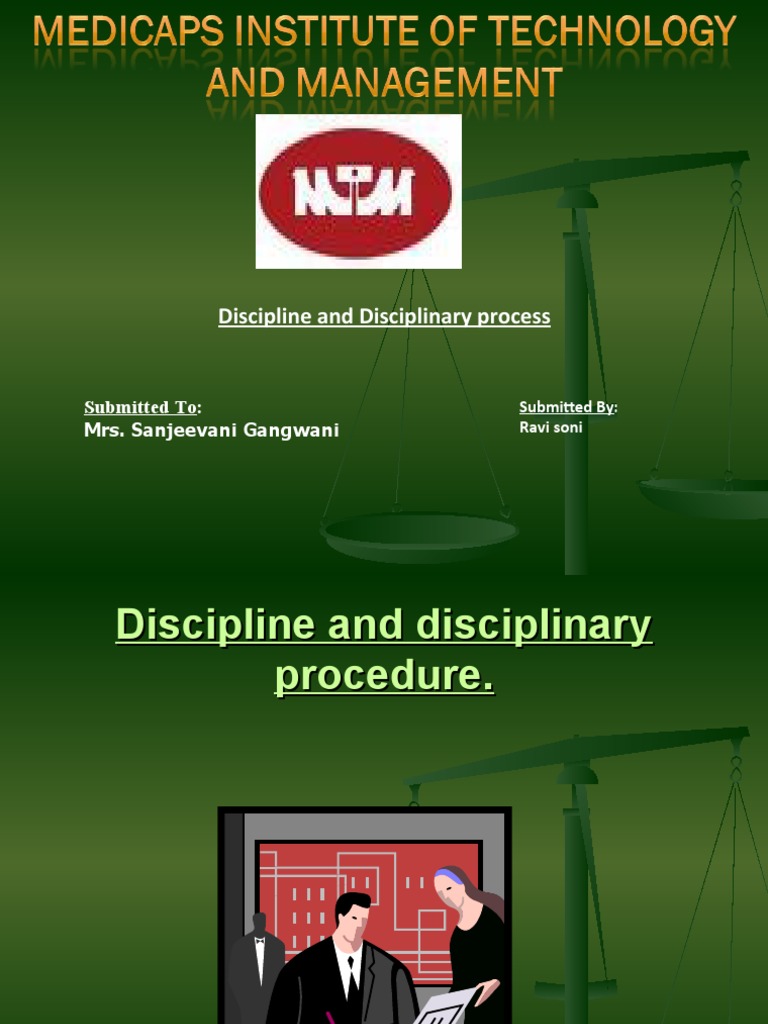 Discipline and Disciplinary Process: Submitted To: Mrs. Sanjeevani ...