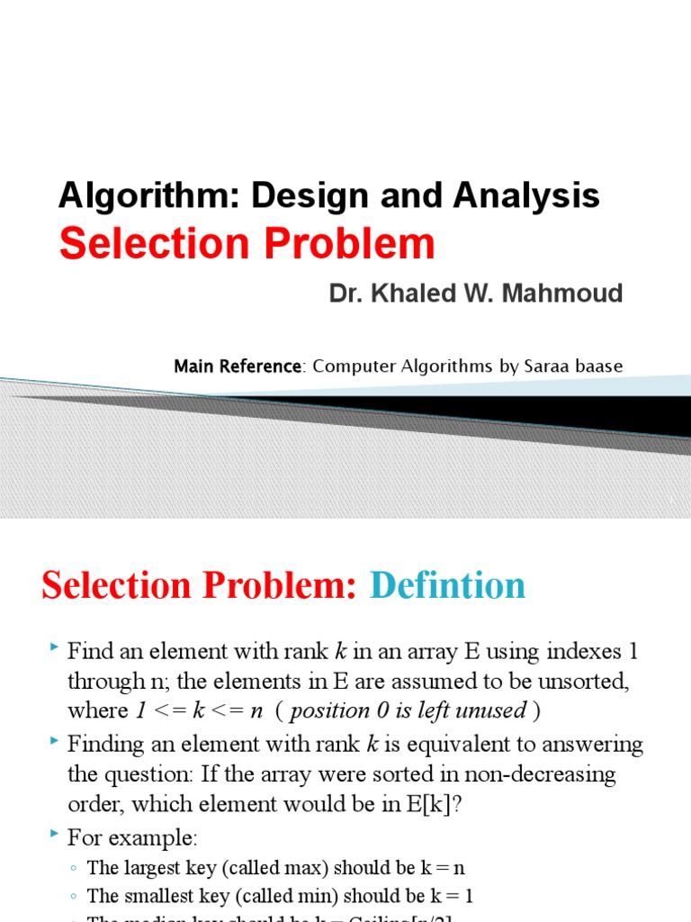 Algorithm: Design and Analysis: Selection Problem | PDF | Computational ...