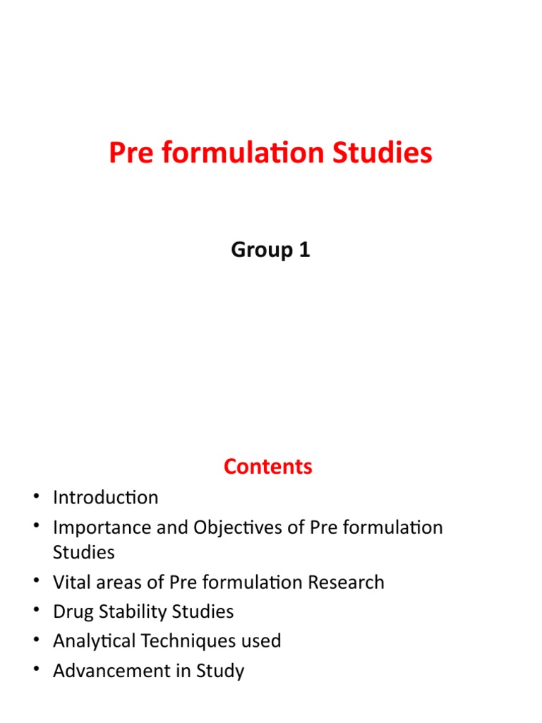 Pre Formulation Studies: Group 1 | PDF | Pharmaceutical Formulation ...