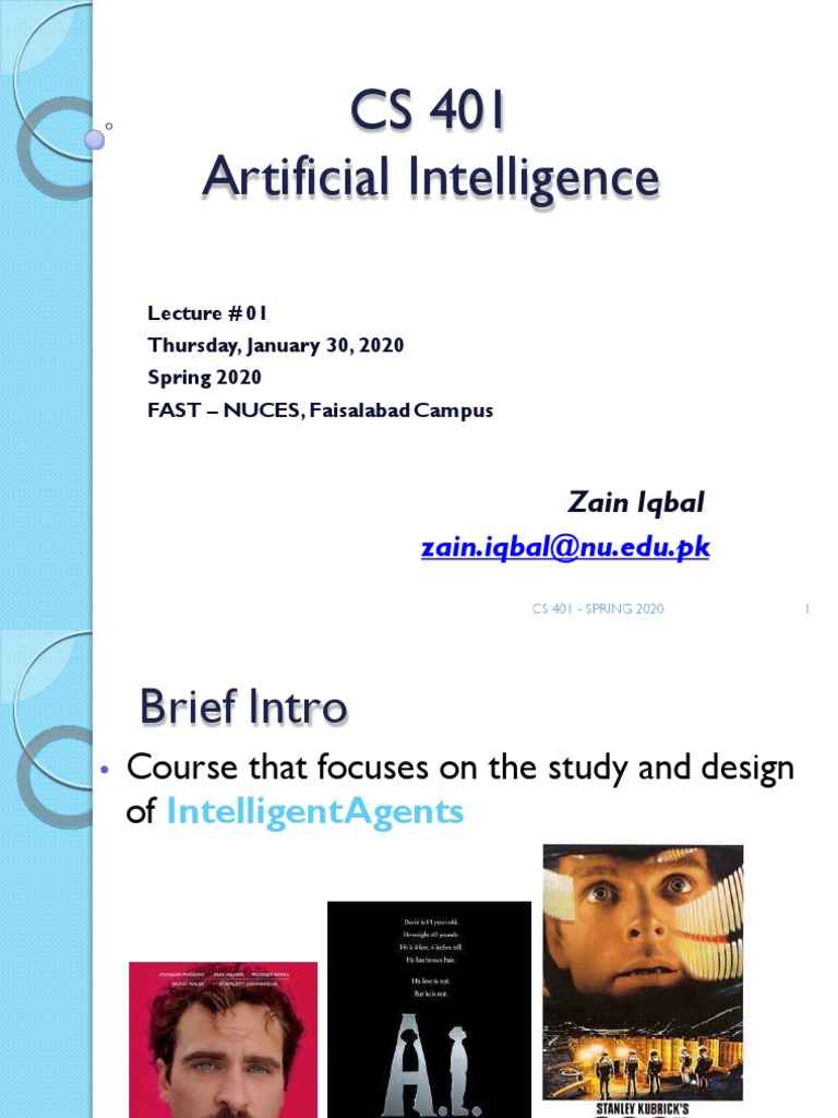 CS 401 Artificial Intelligence: Zain - Iqbal@nu - Edu.pk | PDF | Computer Science | Artificial ...