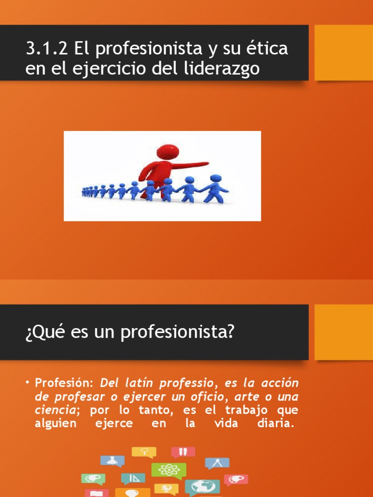 El Profesionista y Su Ética en El Ejercicio Del Liderazgo | PDF | Liderazgo | Teorías sociológicas