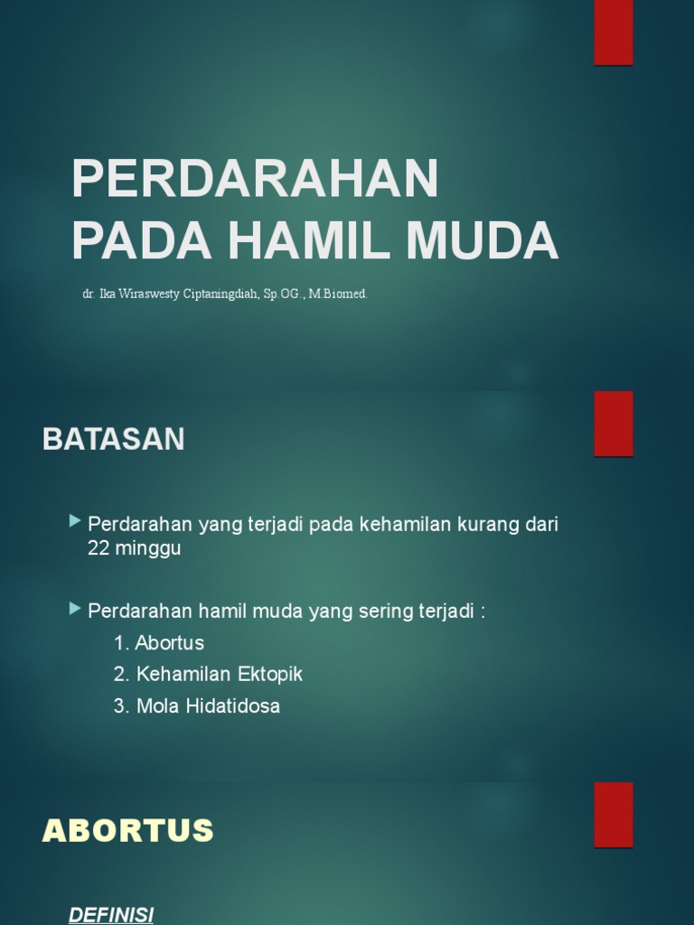 Perdarahan pada Kehamilan Muda: Penyebab, Diagnosis, dan Penatalaksanaan | PDF