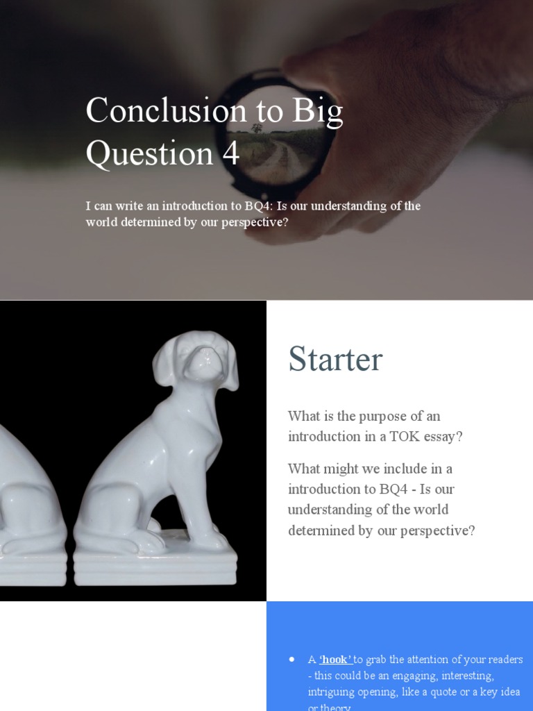 Lesson 4 Conclusion To BQ4 | PDF | Essays | Knowledge