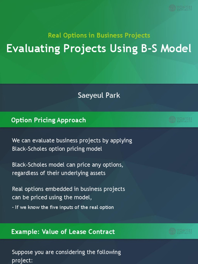 Evaluating Projects Using B-S Model: Real Options in Business Projects ...