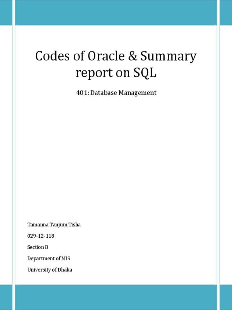 Codes of Oracle & Summary Report On SQL: 401: Database Management | PDF ...