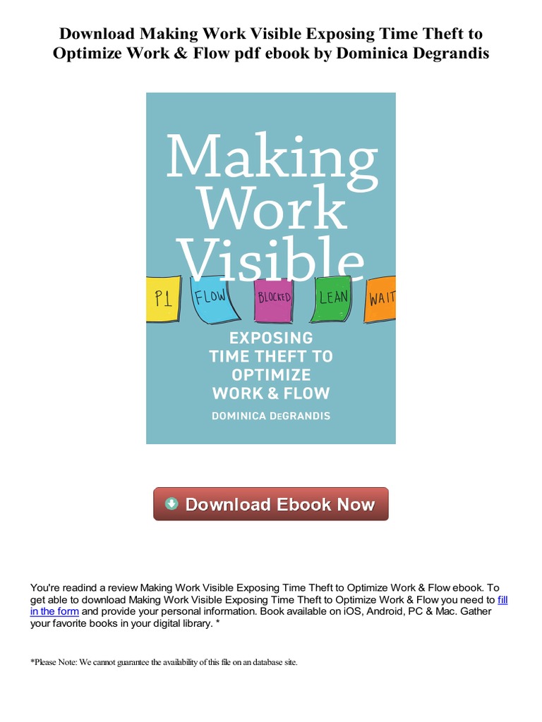 Making Work Visible Exposing Time Theft To Optimize Work Flow | PDF ...