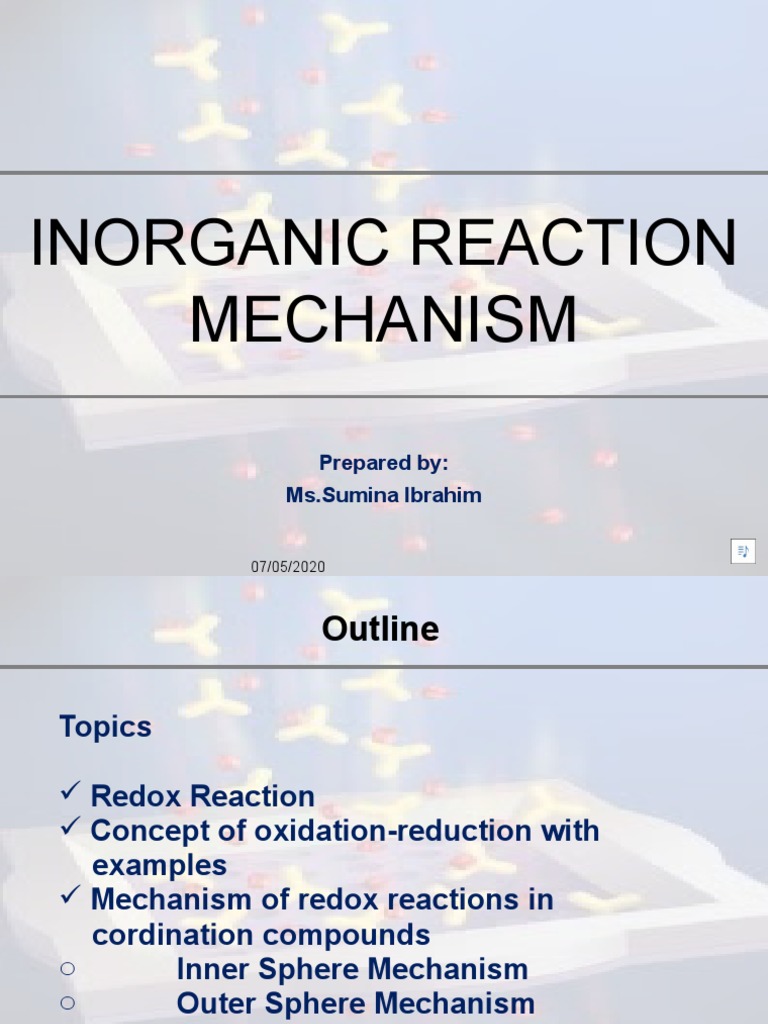 Inorganic Reaction Mechanism: Prepared By: Ms - Sumina Ibrahim | PDF ...
