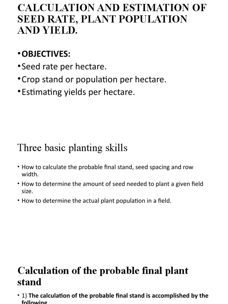 Calculation and Estimation of Seed Rate, Plant | PDF | Seed | Weight