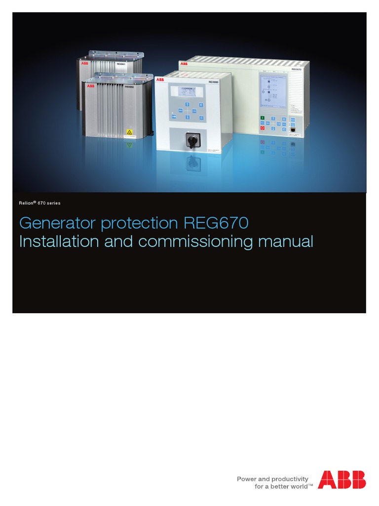 Generator Protection REG670: Installation and Commissioning Manual ...