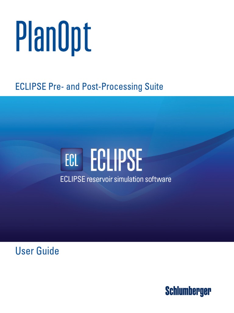 ECLIPSE Reservoir Simulation Software: ECLIPSE Pre-And Post-Processing ...