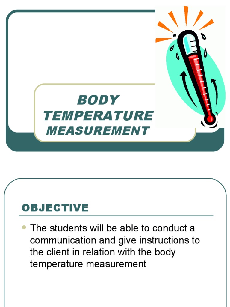 Body Temperature Measurement | PDF | Thermometer | Rectum