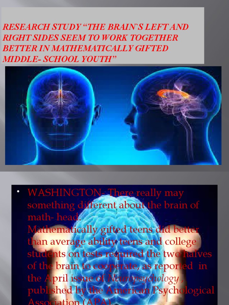 Research Study "The Brain'S Left and Right Sides Seem To Work Together ...