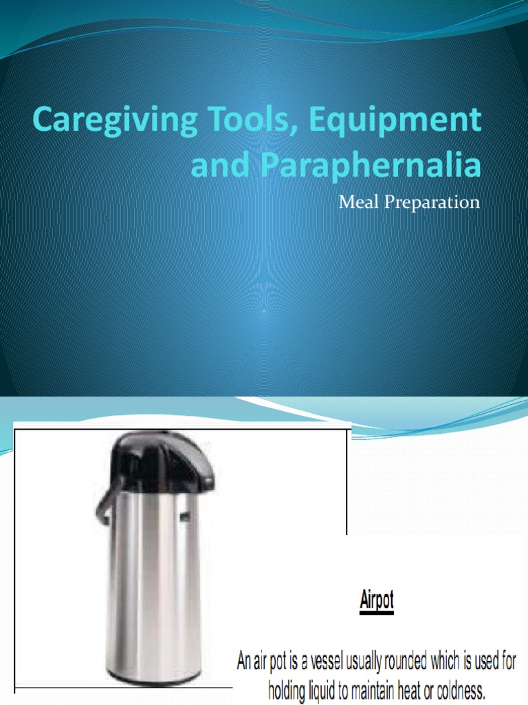 Caregiving Tools and Paraphernalia | PDF