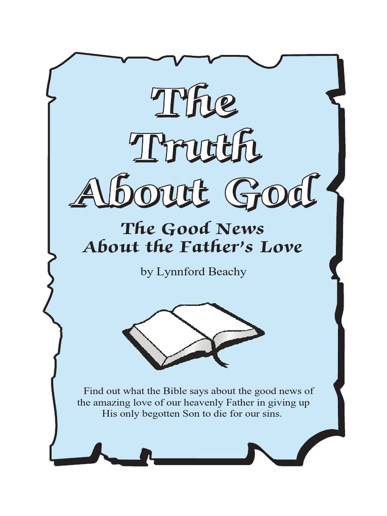 Truth About God | Download Free PDF | God The Father | Book Of Proverbs