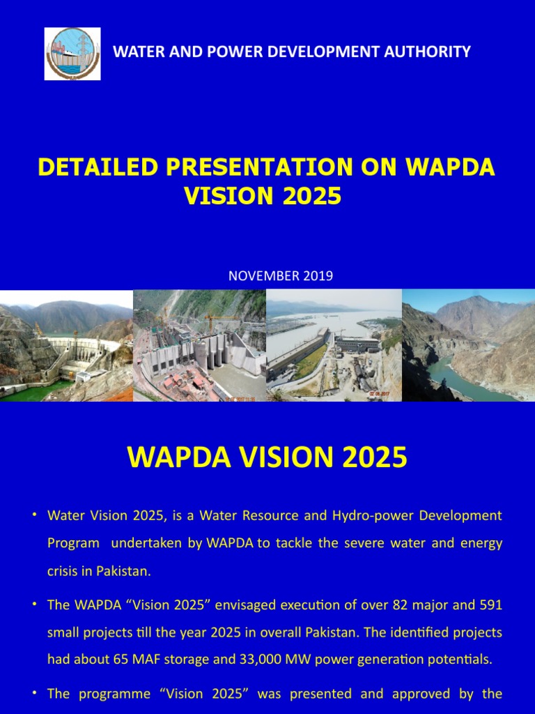 WAPDA Vision 2025: An Overview of Pakistan's Major Water Resource and ...