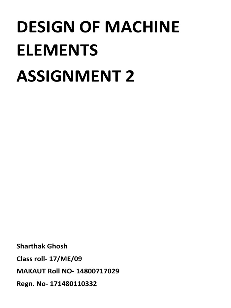 Machine Design Assignment | PDF | Strength Of Materials | Chemical ...