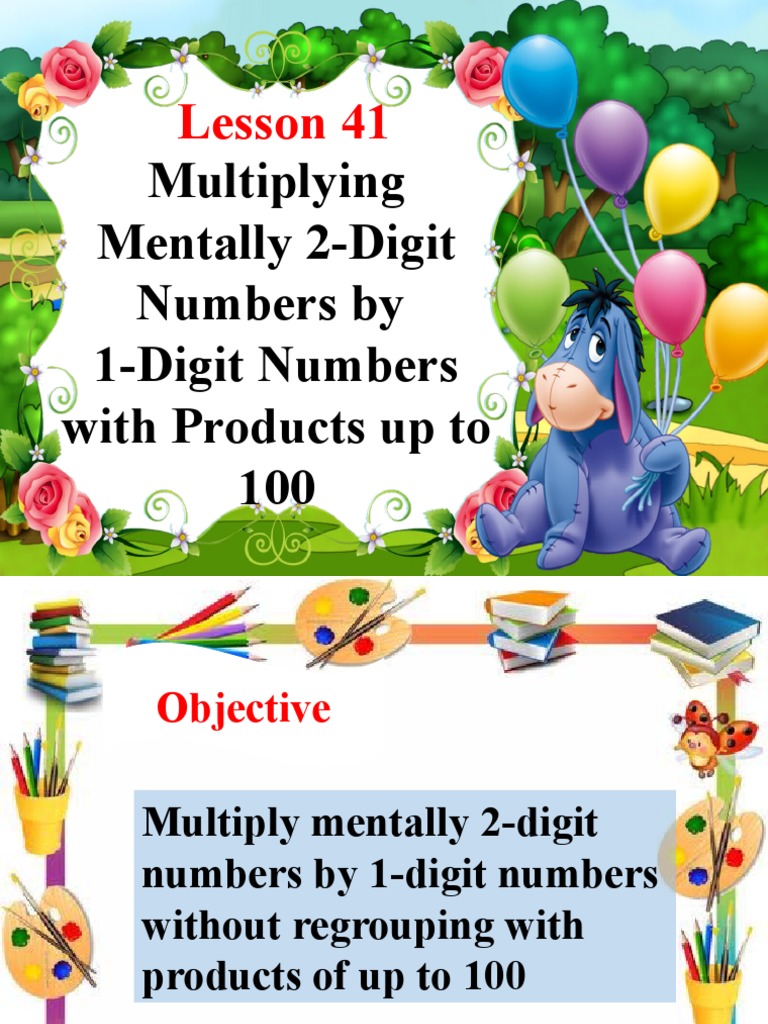 Lesson 41: Multiplying Mentally 2-Digit Numbers by 1-Digit Numbers With ...