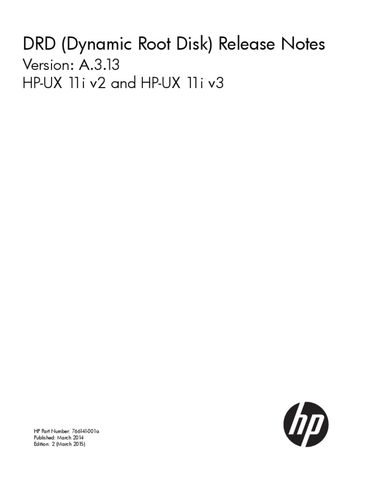 DRD (Dynamic Root Disk) Release Notes (Release March 2014, 766141-001a ...