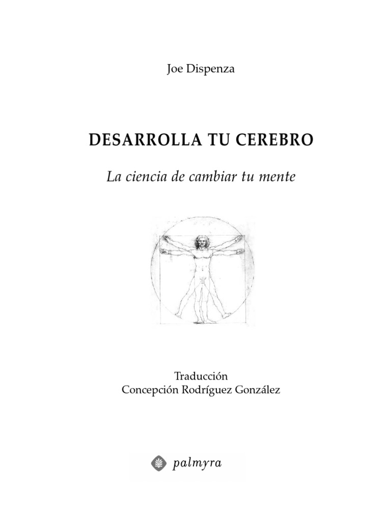 Desarrolla Tu Cerebro La Ciencia De Cambiar Tu Mente Pdf Mente