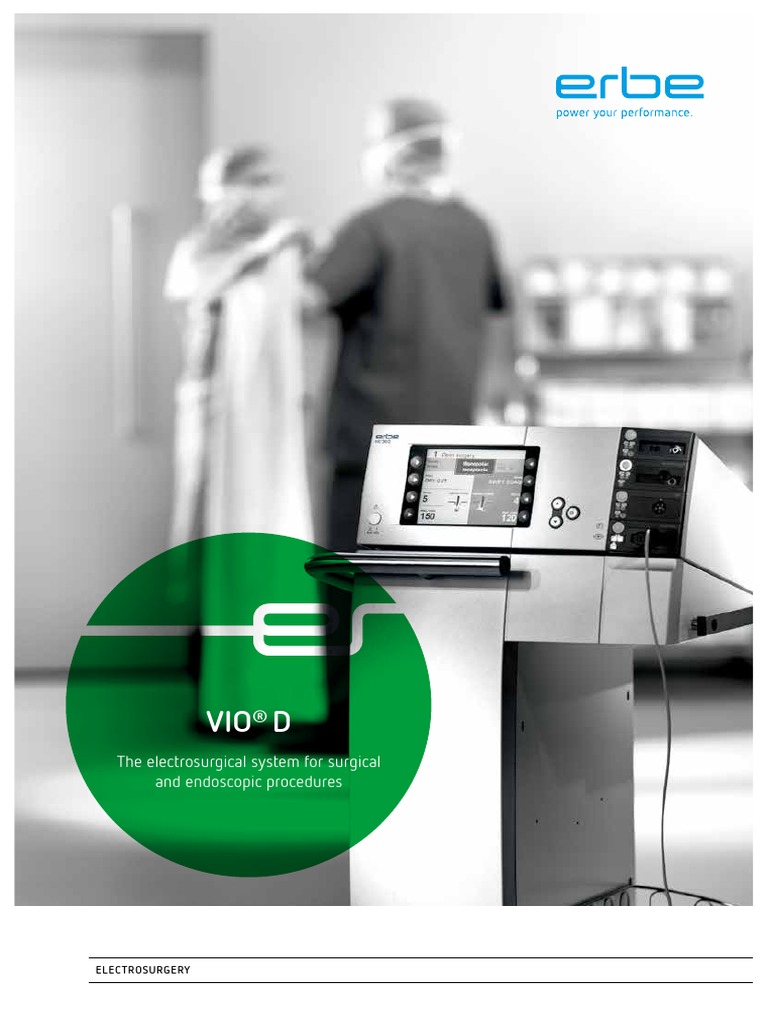 VIO D: The Electrosurgical System For Surgical and Endoscopic ...