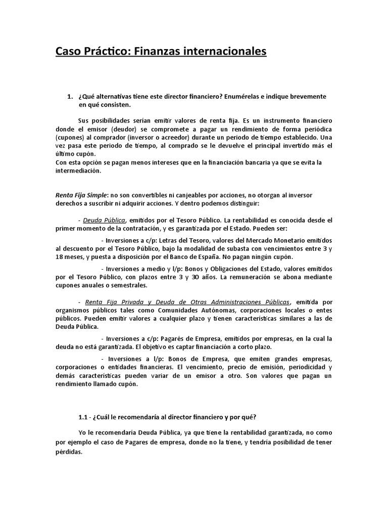 Análisis de alternativas financieras y herramientas de cobertura de riesgo para una empresa ...