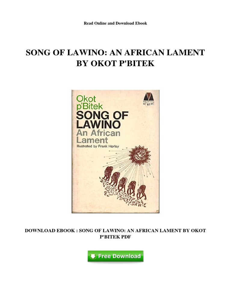 Song of Lawino: An African Lament by Okot P'Bitek: Read Online and ...