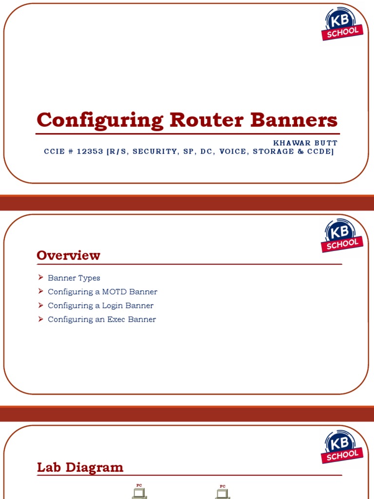 Configuring Router Banners: Khawar Butt Ccie # 12353 (R/S, Security, SP ...