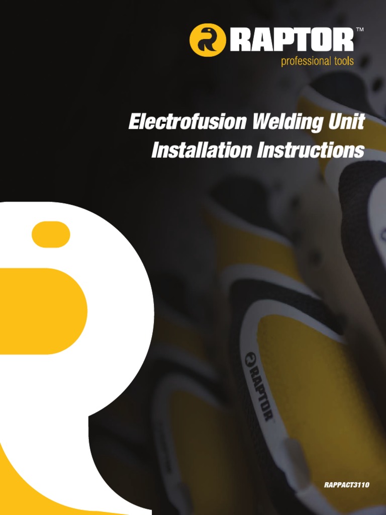 Electrofusion Welding Unit Installation Instructions: RAPPACT3110 ...