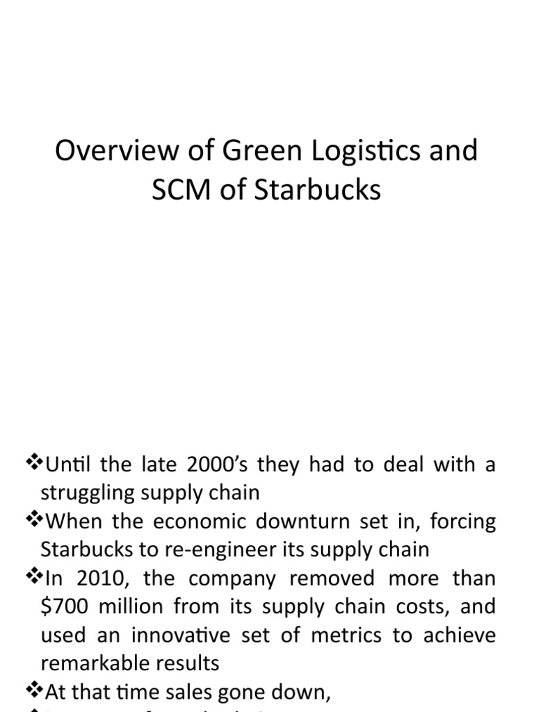 Starbucks' Green Logistics Strategy | PDF | Business