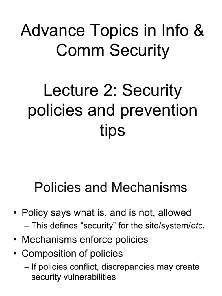 Advance Topics in Info & Comm Security Lecture 2: Security Policies and ...