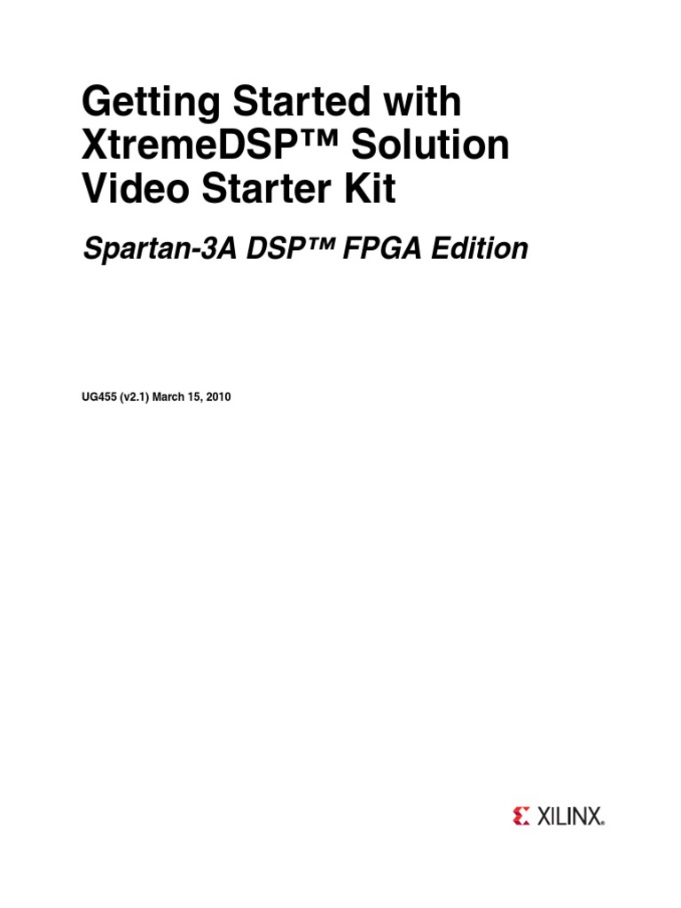 Getting Started With Xtremedsp™ Solution Video Starter Kit: Getting ... Getting Started With Xtremedsp™ Solution Video Starter Kit: Getting ...