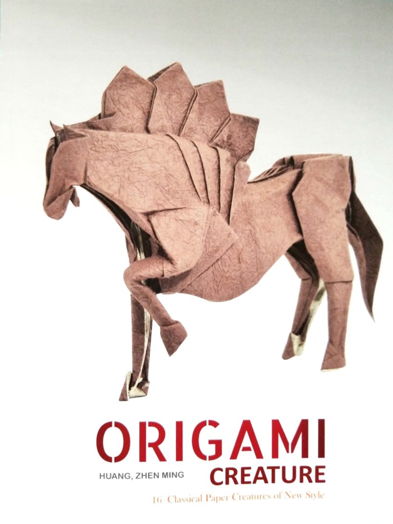 Zhen Ming Huang - Origami Creature PDF | PDF