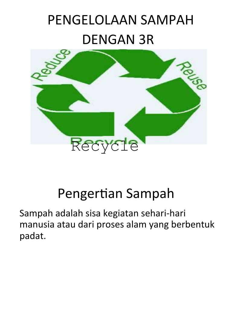 Pengelolaan Sampah dengan 3R: Reduce, Reuse, Recycle | PDF | Griya ...