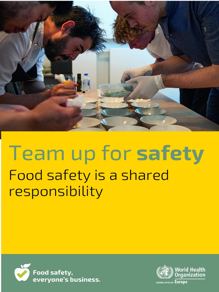 Team Up For Safety: Food Safety Is A Shared Responsibility | PDF
